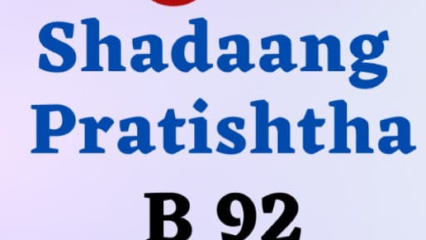 Shadaang Pratishtha Batch # 92