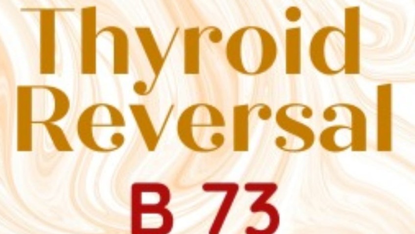 Thyroid Reversal B 73