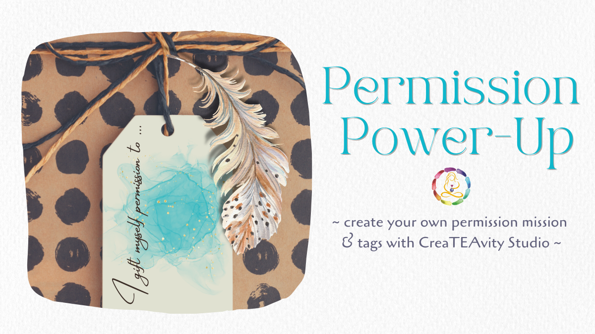 Permission Power-Up - a creative playshop