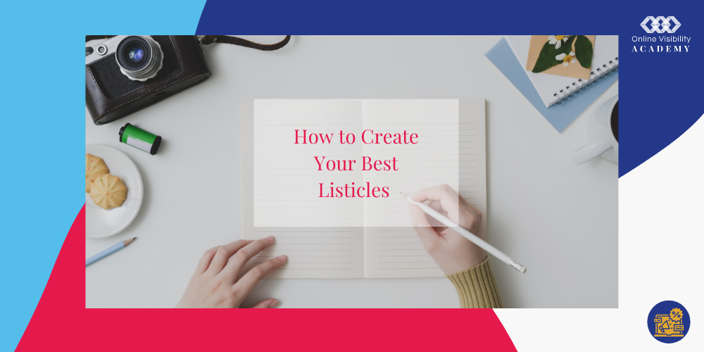 How to Create Your Best Listicle