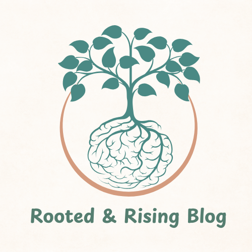 Rooted & Rising Blog