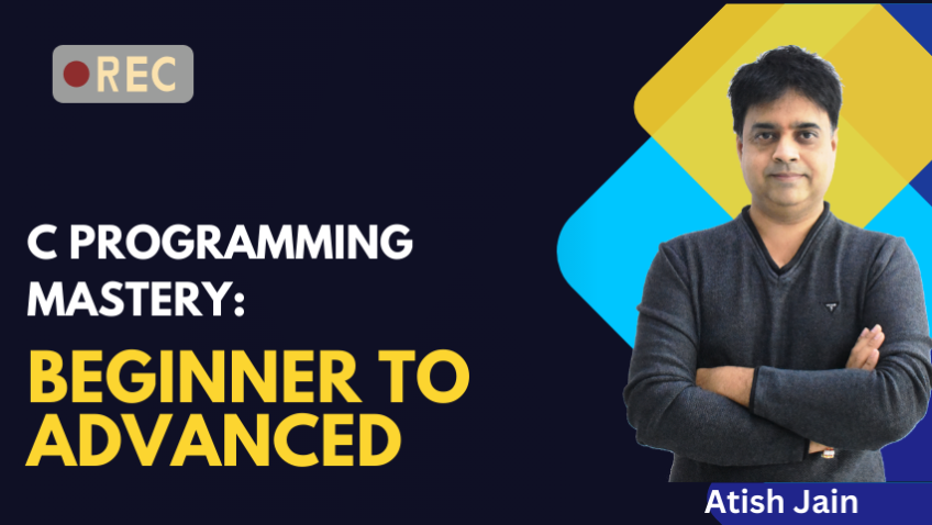 "C Programming Mastery: Beginner to Advanced"