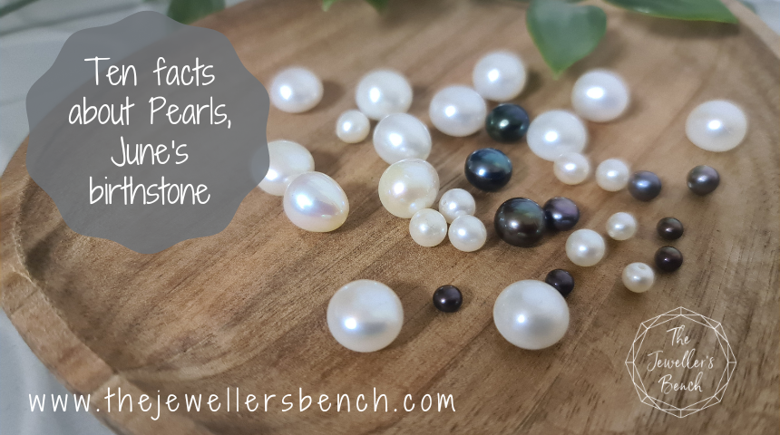 Ten Facts about Pearl, June's birthstone