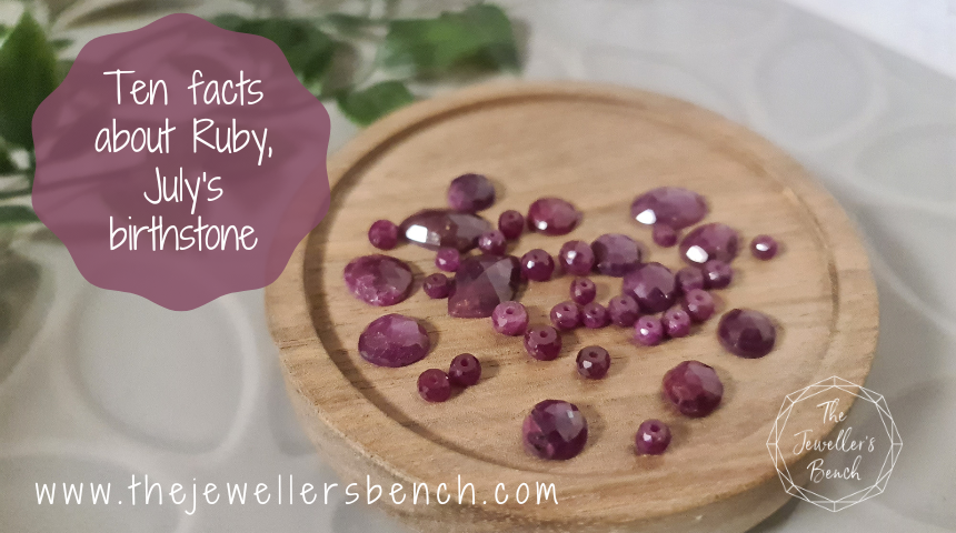 Ten Facts about Ruby, July's birthstone