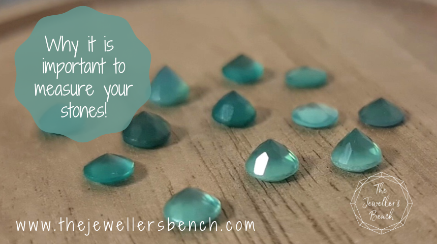 Why it is important to measure your stones!