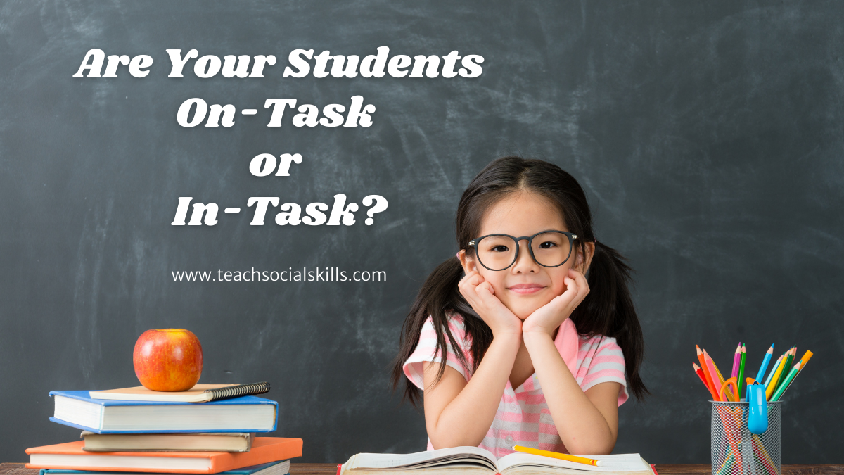 Are Your Students On-Task or In-Task?
