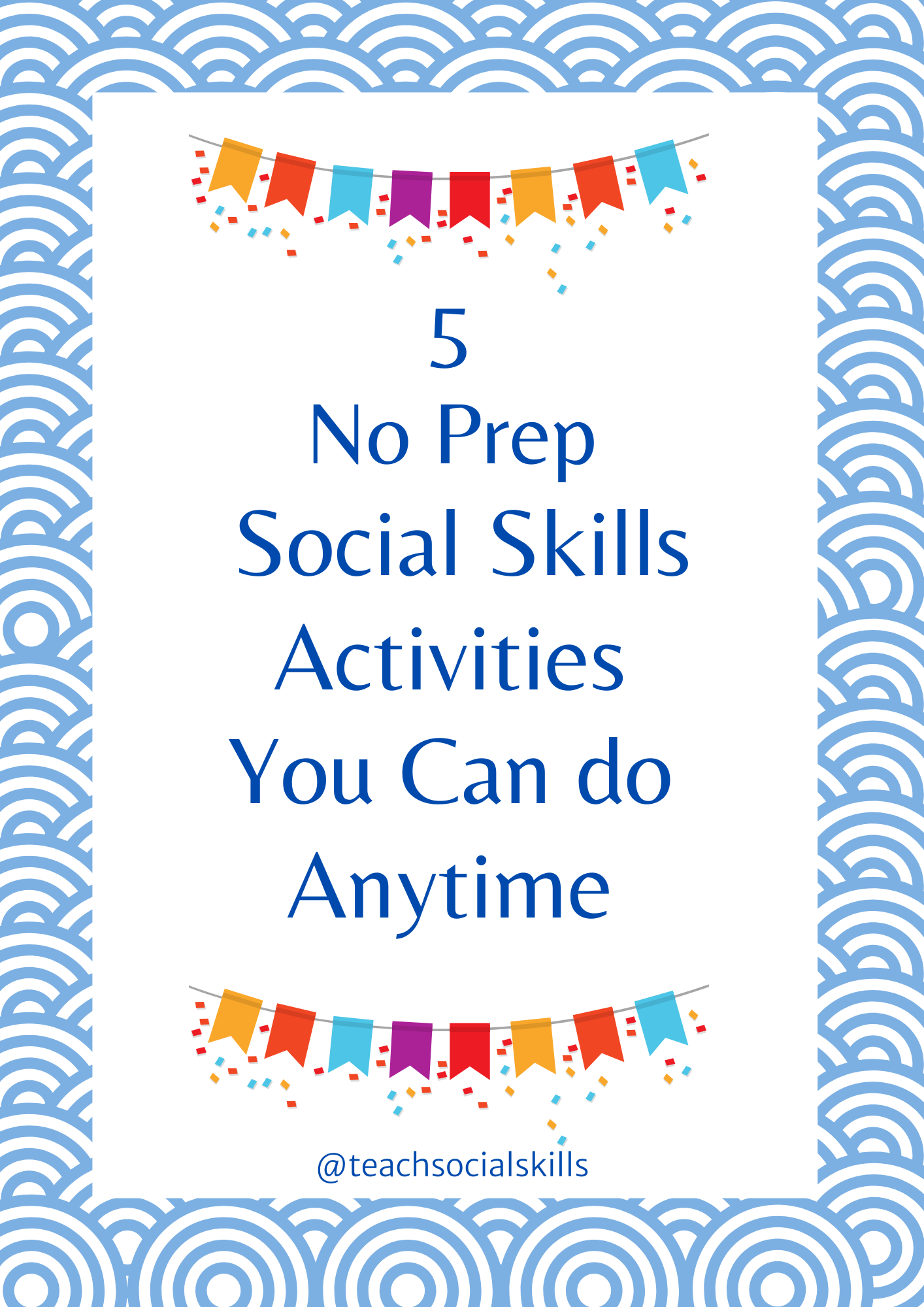 5 NO PREP Activities for your Social Skills Group