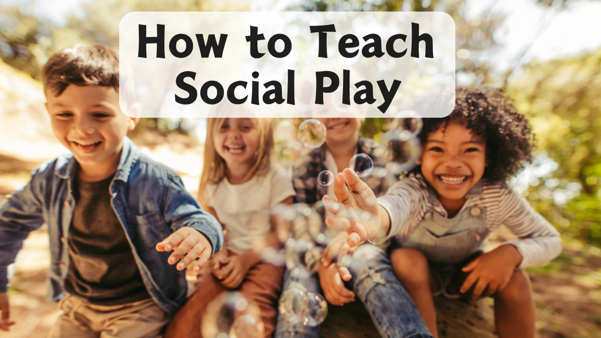 4 Strategies to Teach Social Play