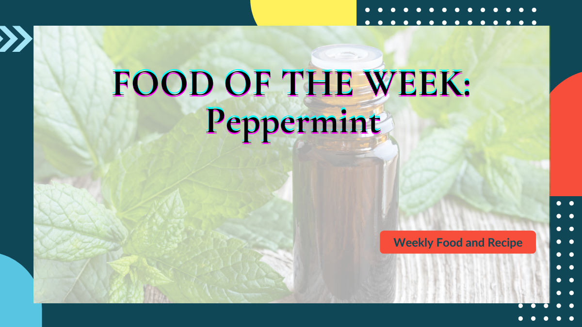 Food of the Week: Peppermint