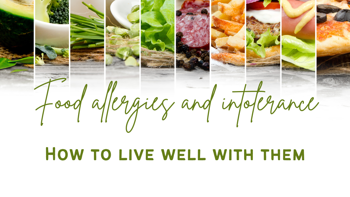 Symptoms of food allergies and intolerance and how to live with them