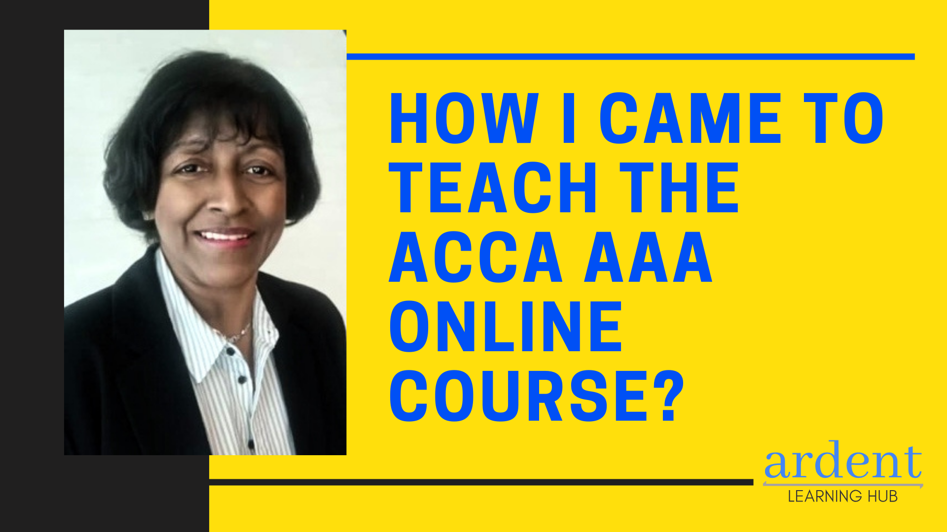 How I came to teach the ACCA AAA online course?