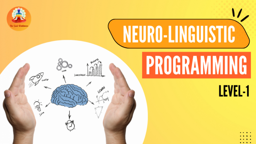 Neuro-Linguistic Programming Level 1
