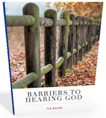 Barriers To Hearing God | Tim Bader
