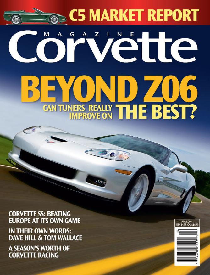 Issue 24 | April 2006 | Corvette Magazine