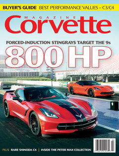 Maximum Exposure, Maximum Fun | Issue 96 | Corvette Magazine