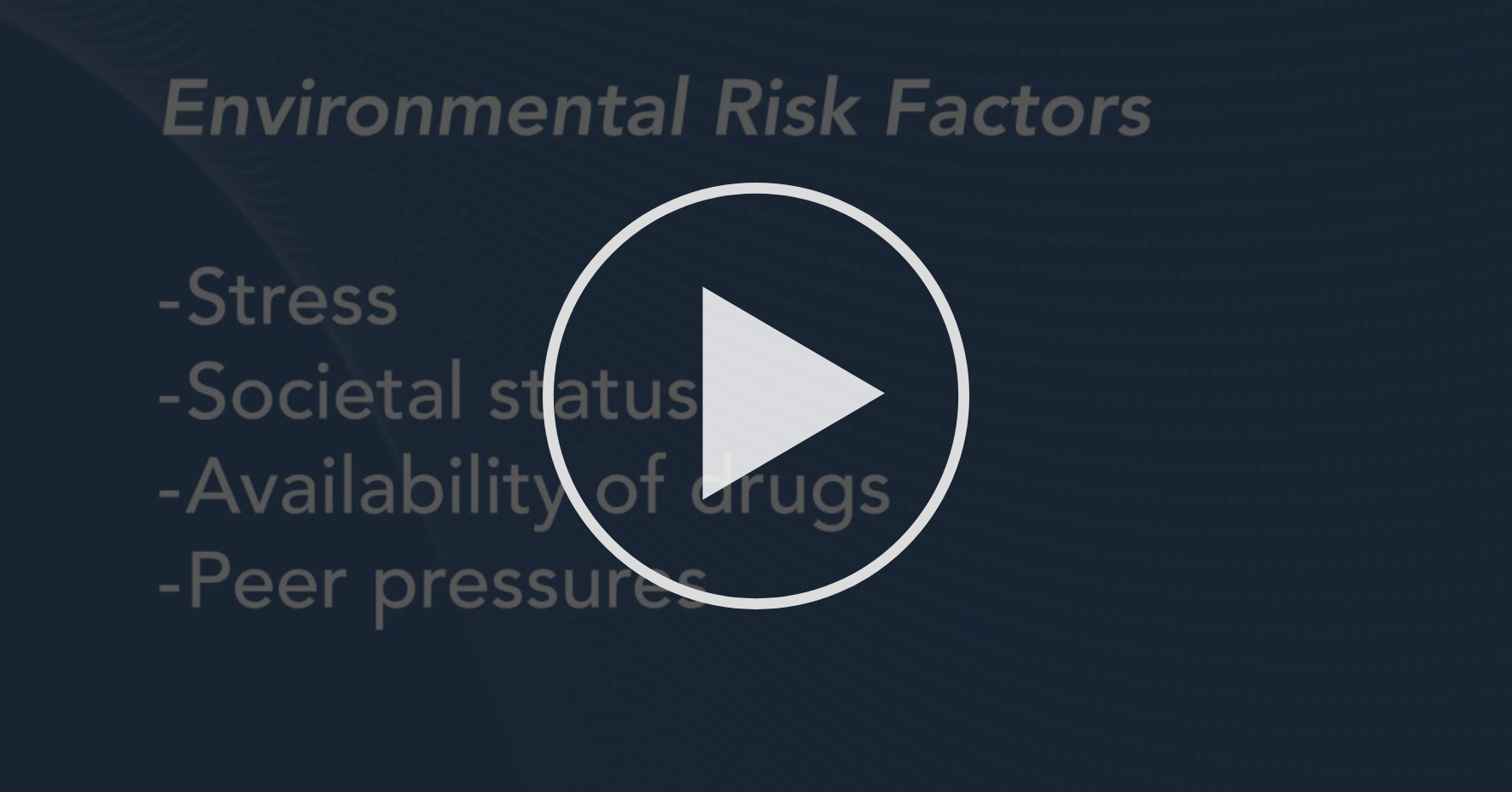Environmental Risk Factors - Vulnerability: Drug Use, Abuse ...