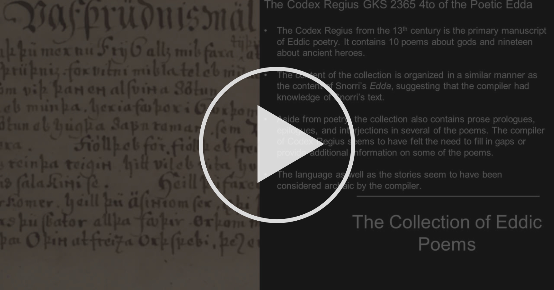 The Collection of Eddic Poems - The Eddic Poems | Coursera