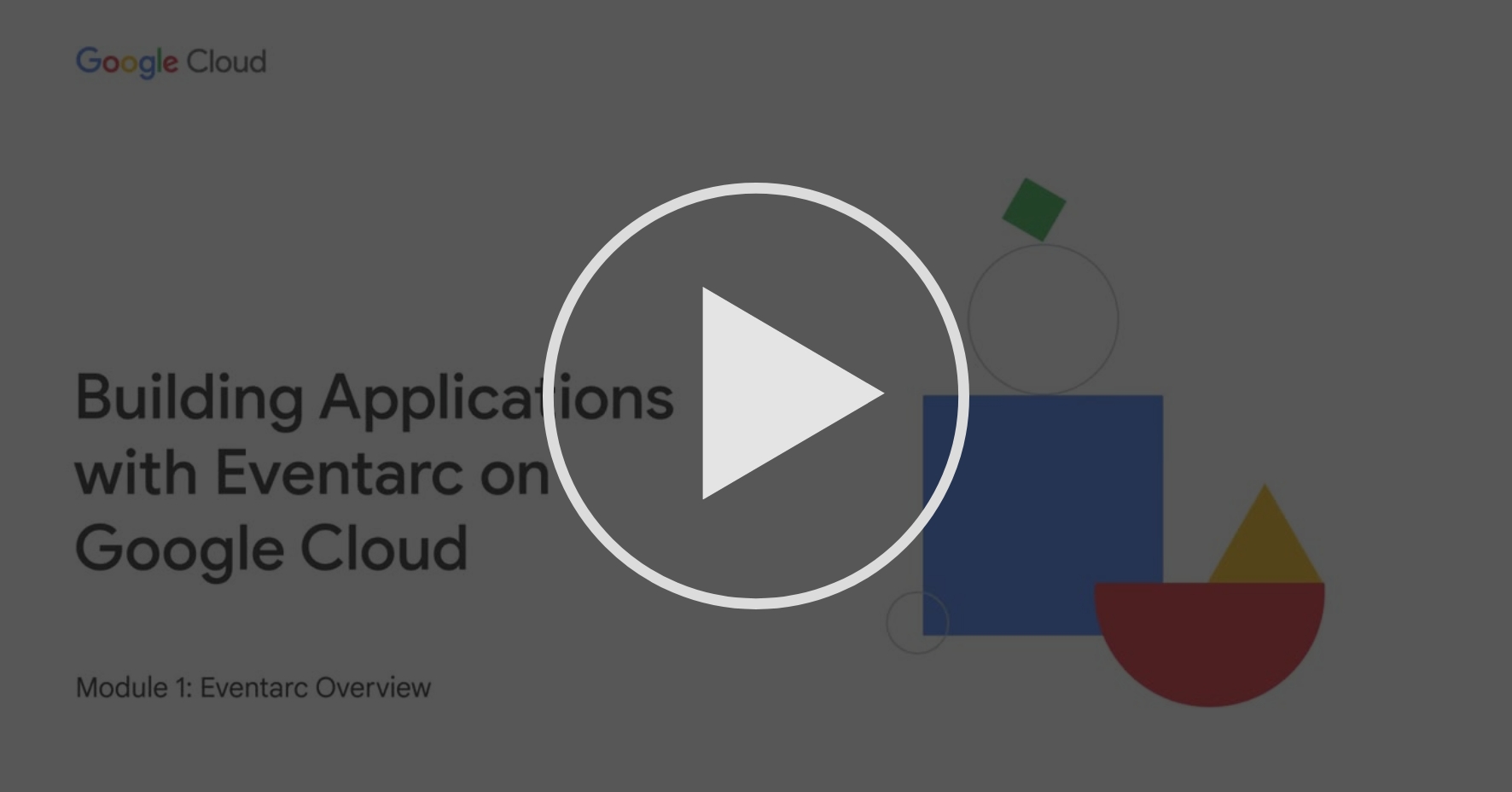 Module overview - Eventarc Overview | Coursera