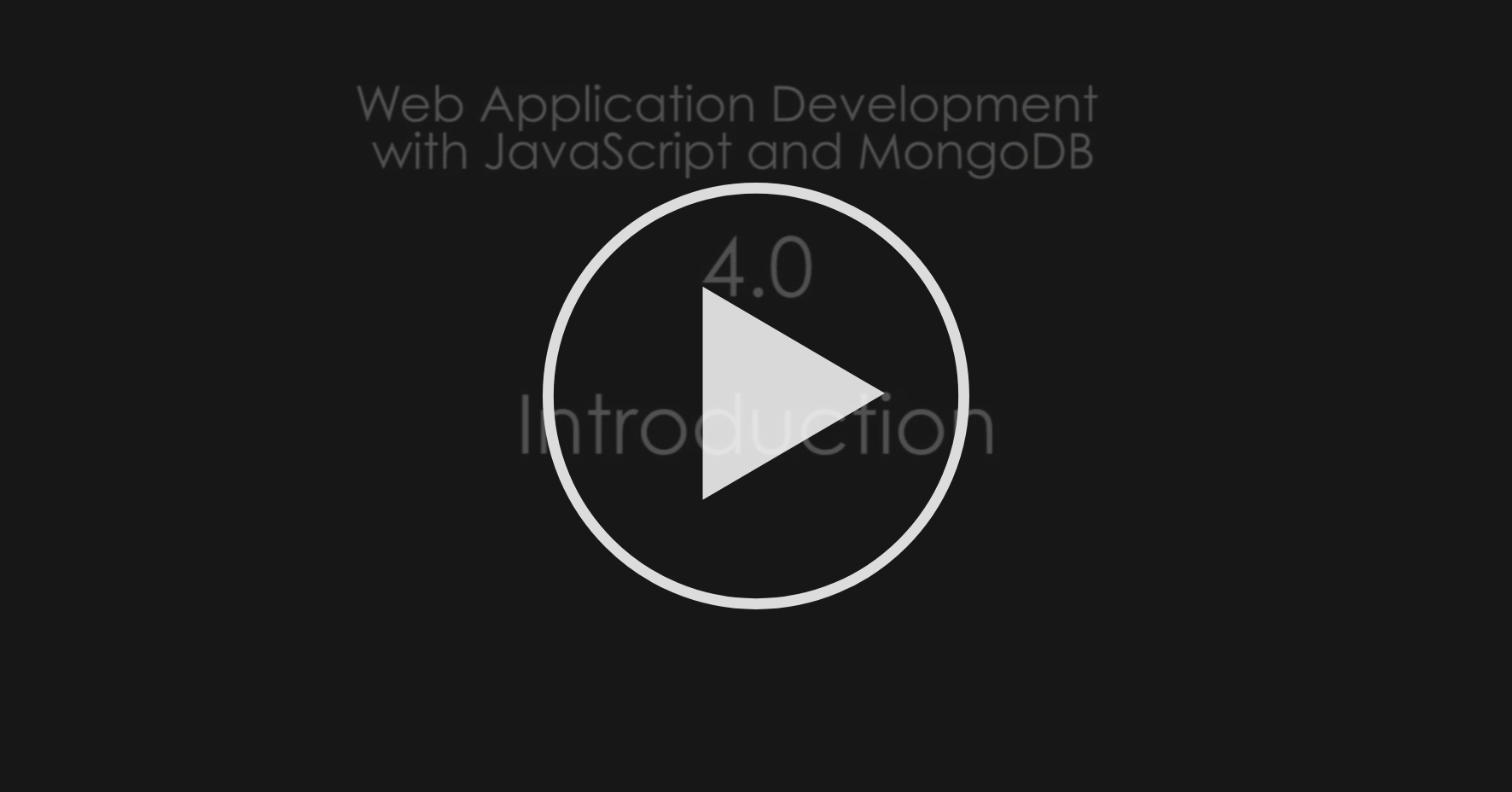 Course Introduction Web Application Development With Javascript And Mongodb Course Overview
