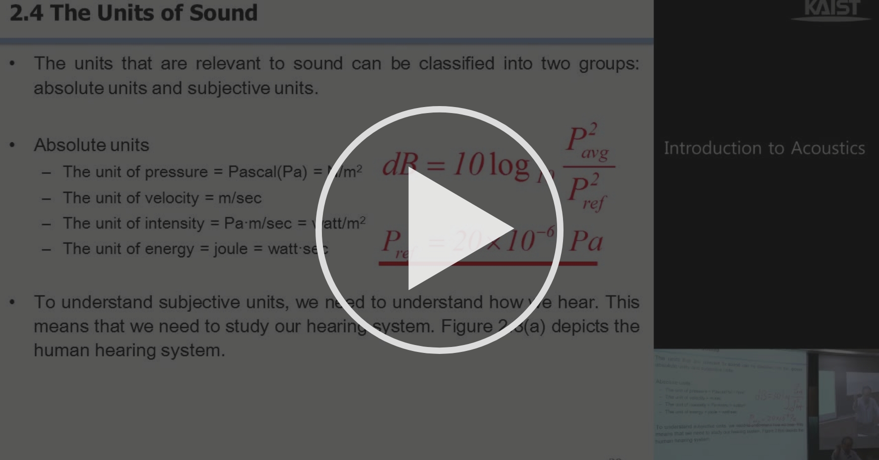 Lecture 3-1 Part 3. The Units of Sound - Acoustic Wave Equation and its ...