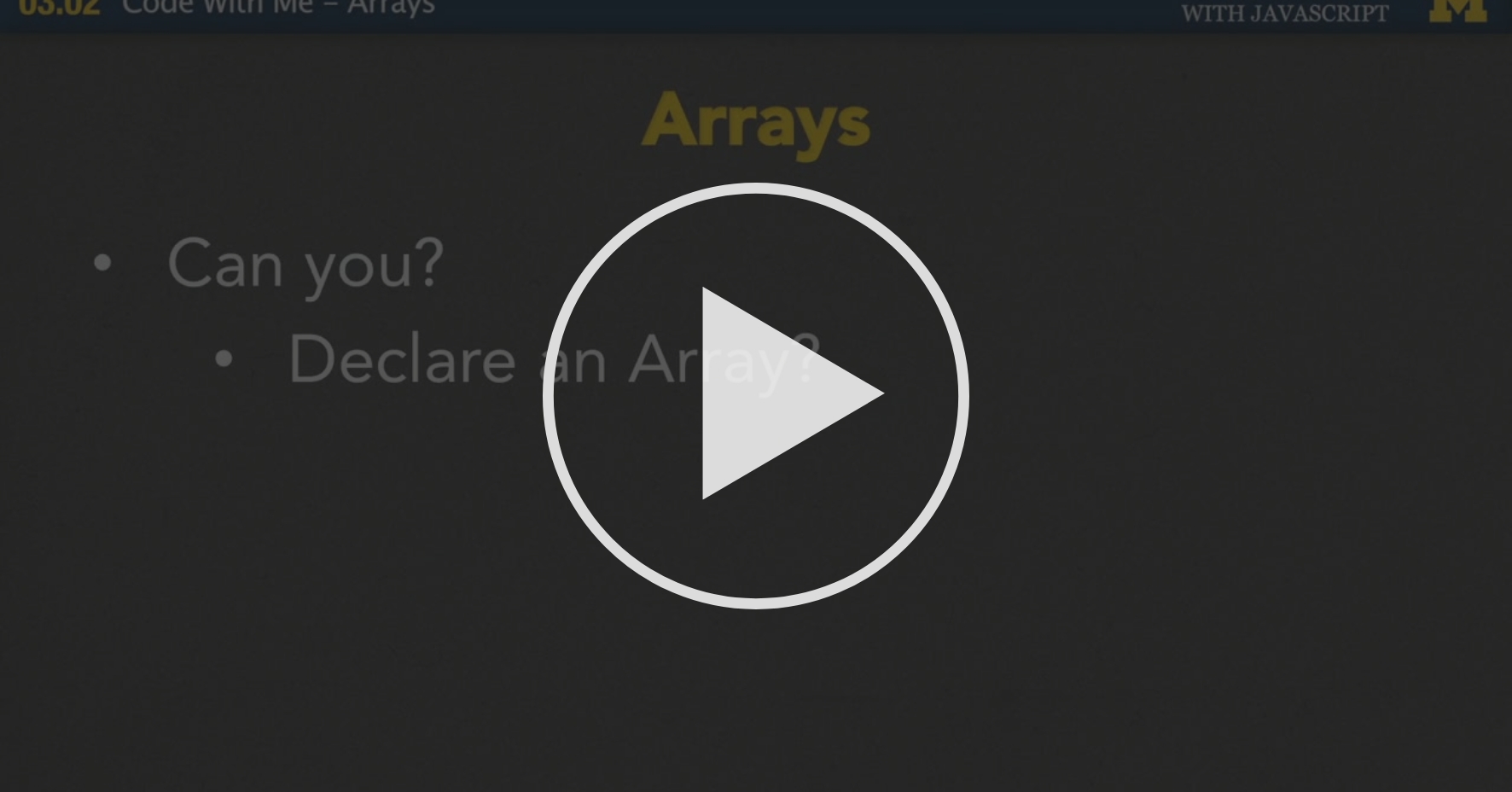 Code With Me Arrays Week Three Arrays And Looping Coursera