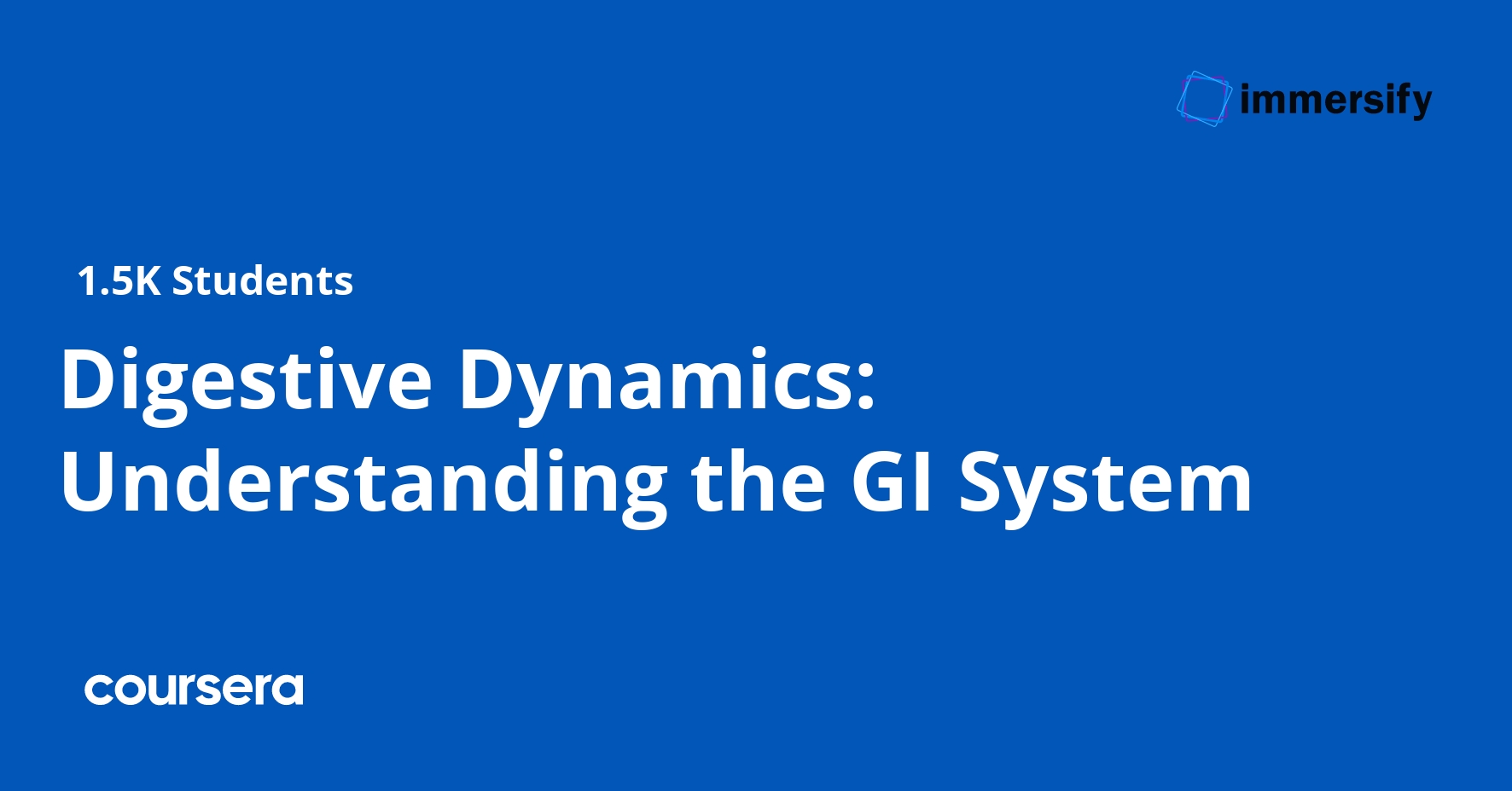 Digestive Dynamics: Understanding the GI System | Coursera
