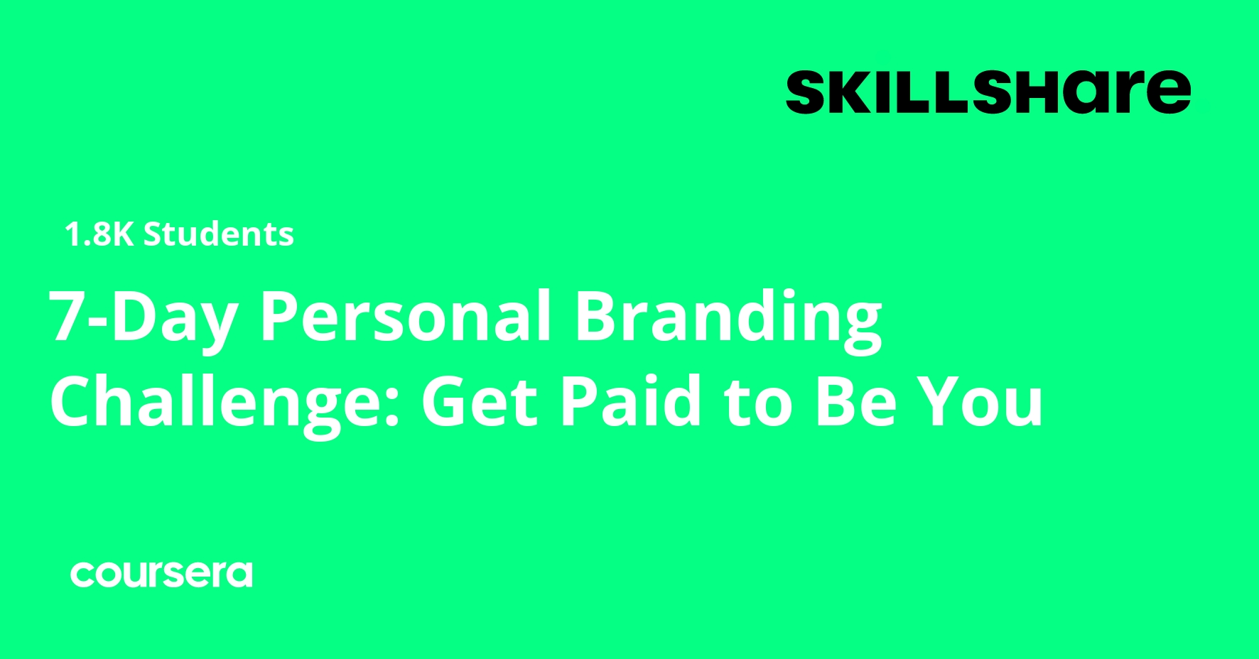 7-Day Personal Branding Challenge: Get Paid to Be You | Coursera