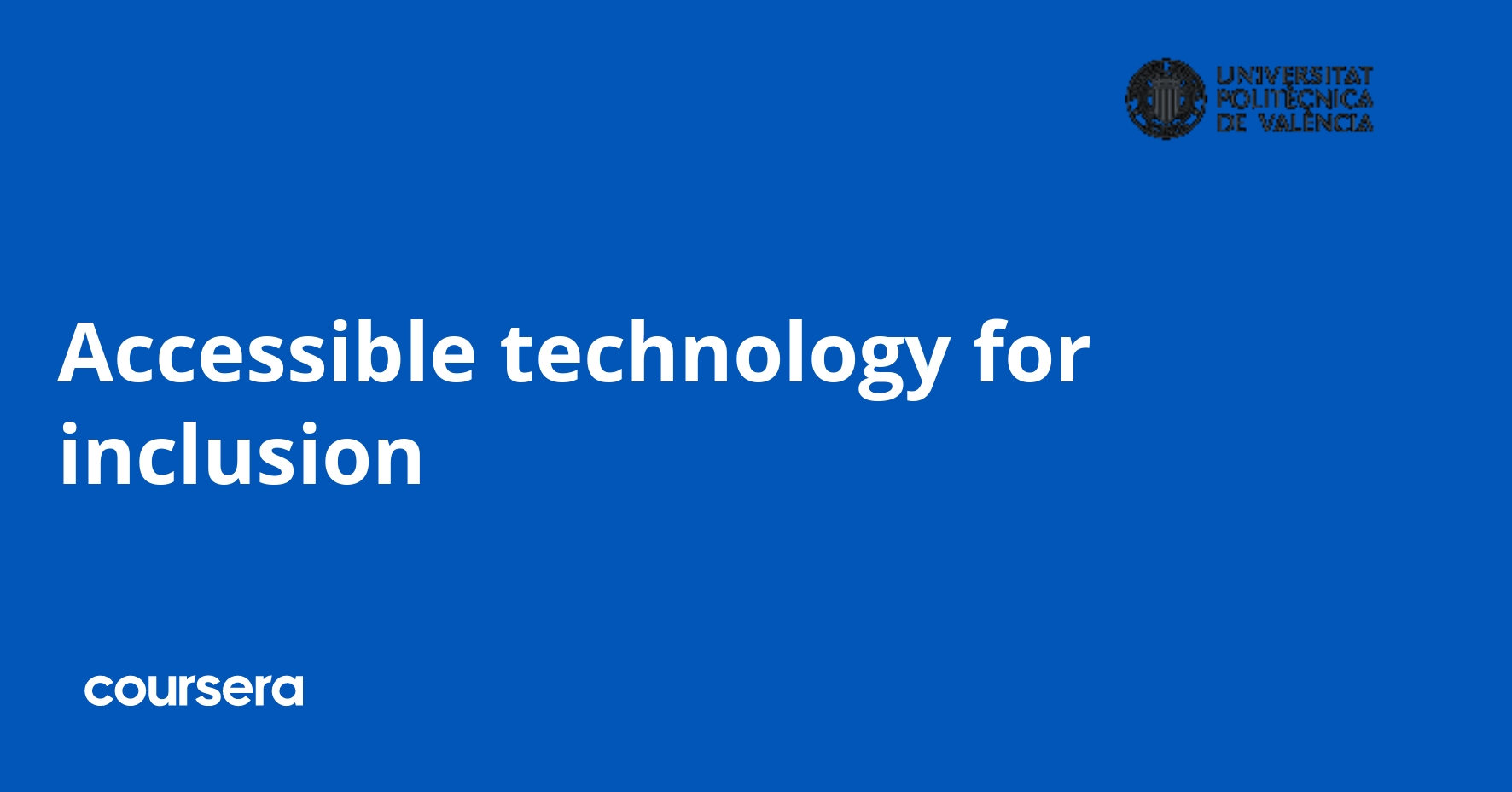 Accessible technology for inclusion | Coursera