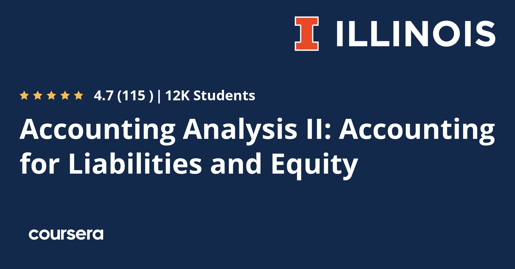 Accounting Analysis II: Accounting for Liabilities and Equity | Coursera