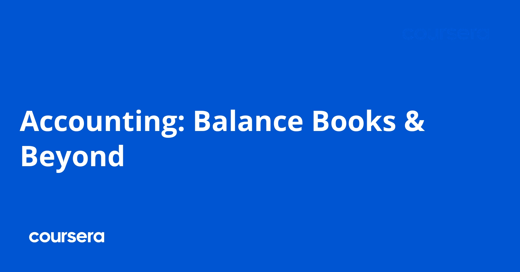 Accounting: Balance Books & Beyond | Coursera