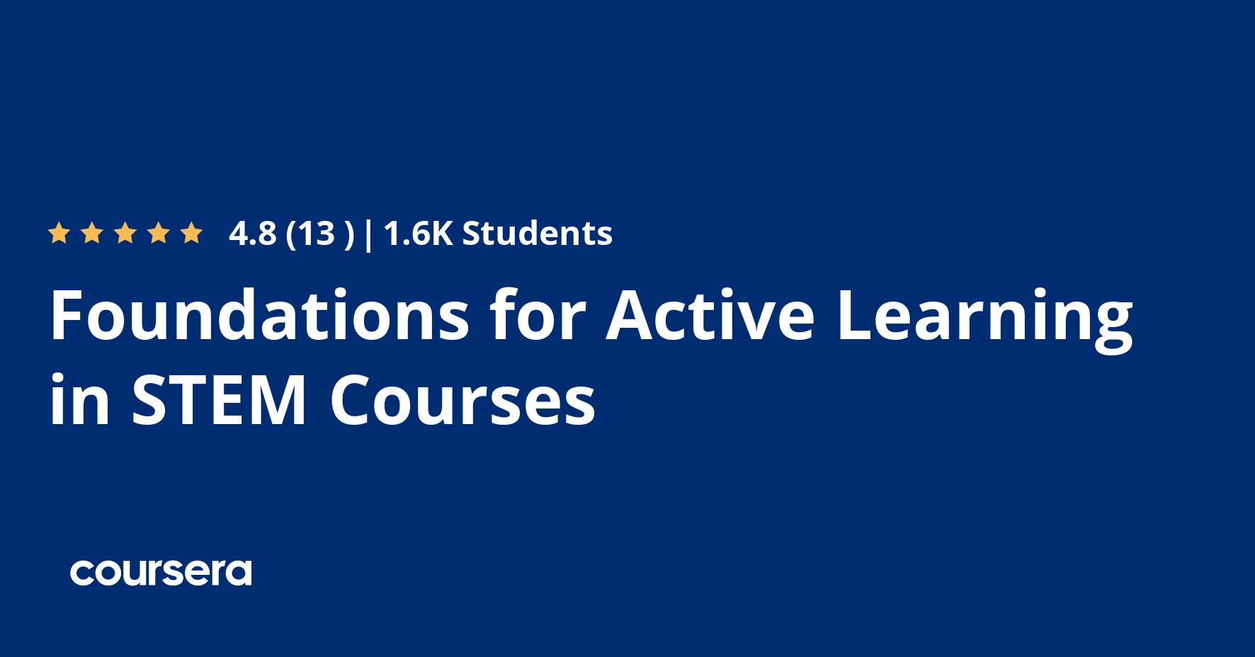 Foundations for Active Learning in STEM Courses | Coursera