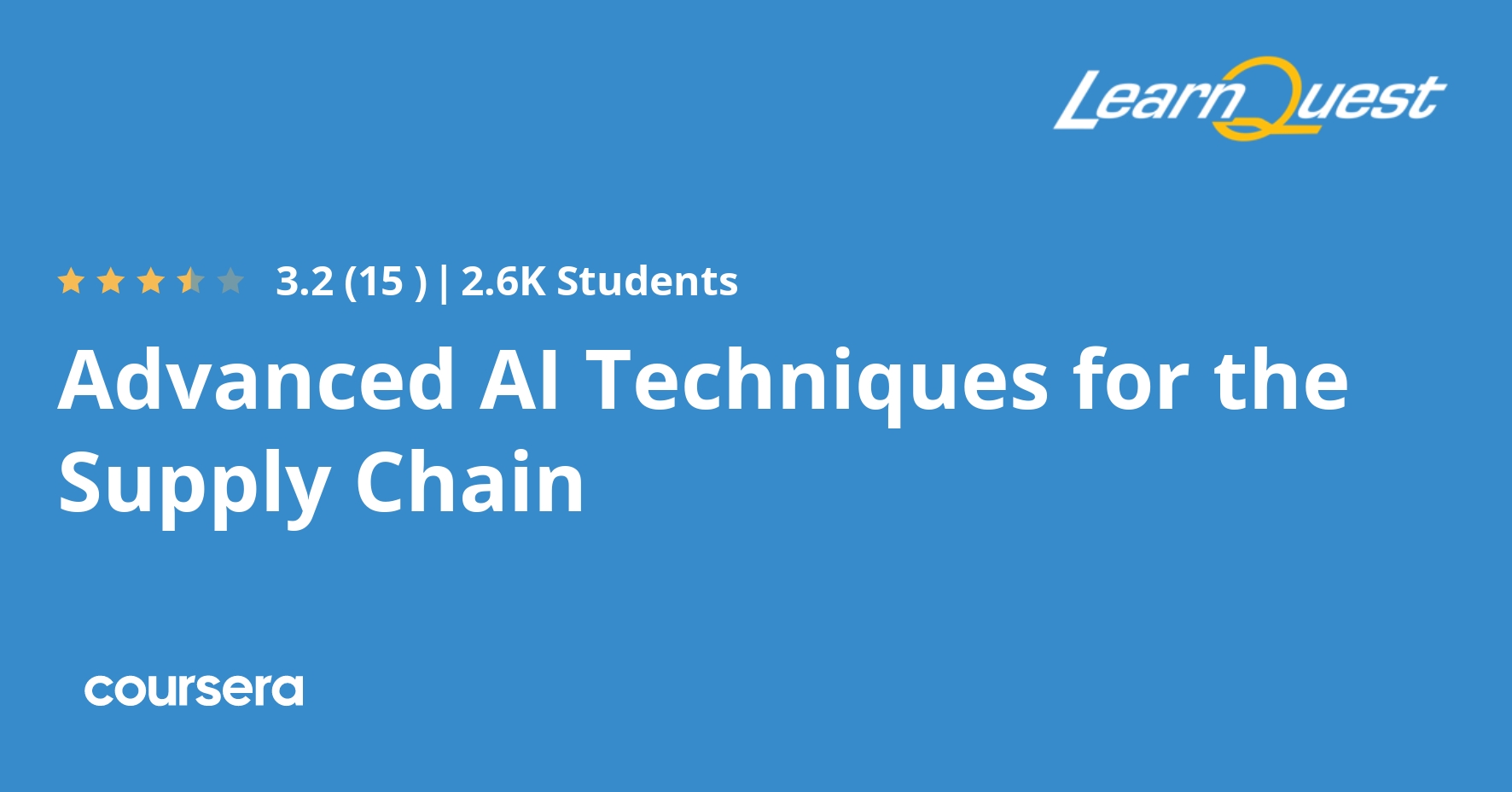 Advanced AI Techniques for the Supply Chain | Coursera