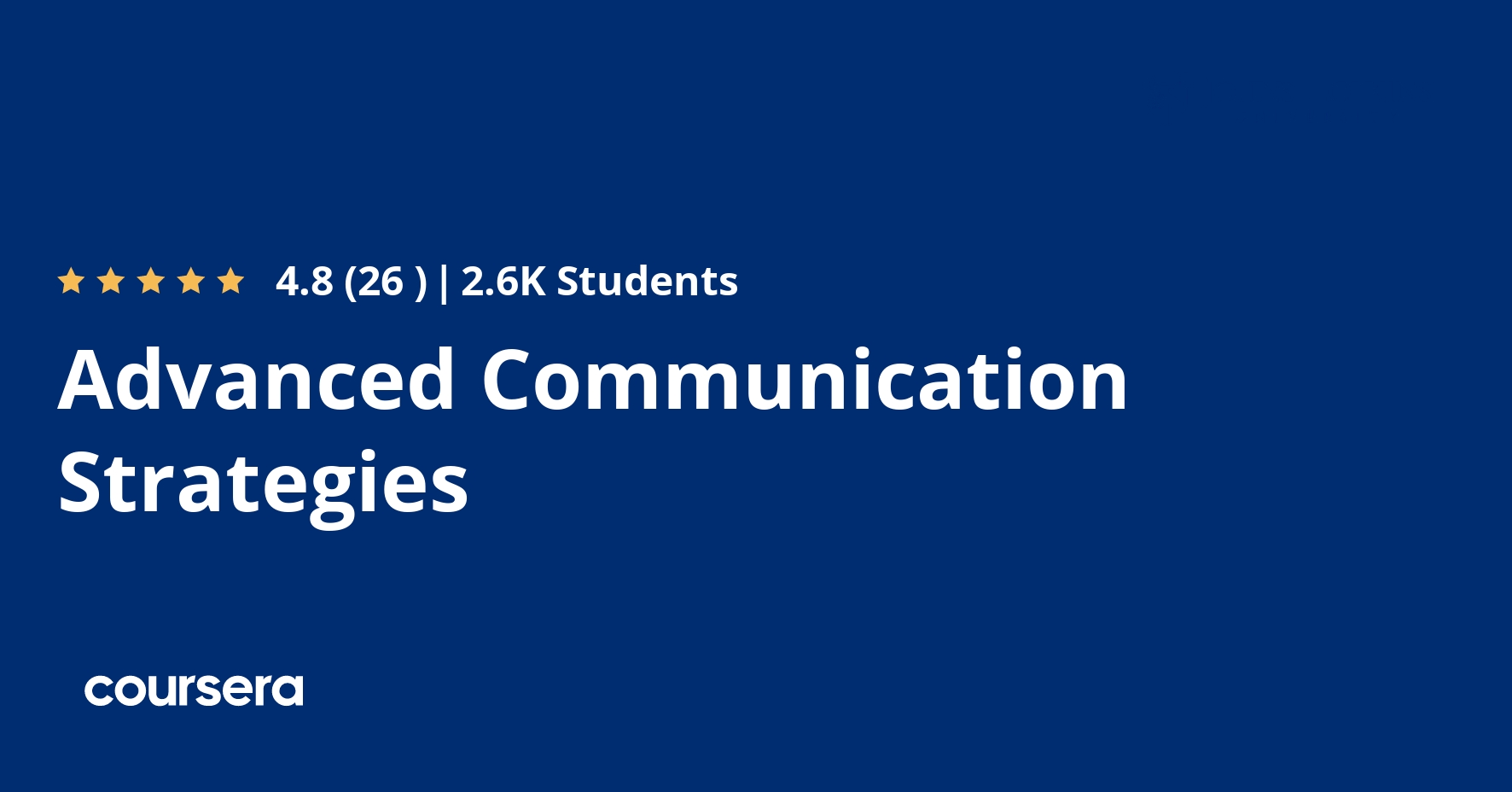 Advanced Communication Strategies | Coursera