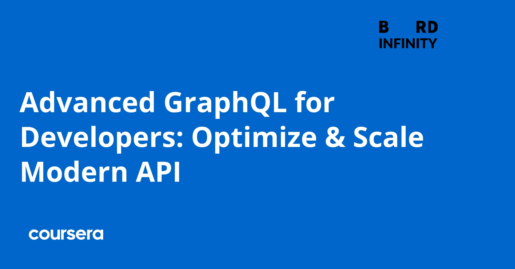 Advanced GraphQL for Developers: Optimize & Scale Modern API | Coursera