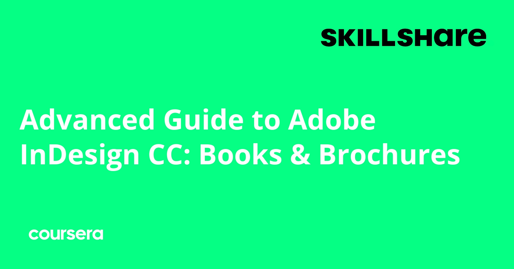 Advanced Guide to Adobe InDesign CC: Books & Brochures | Coursera