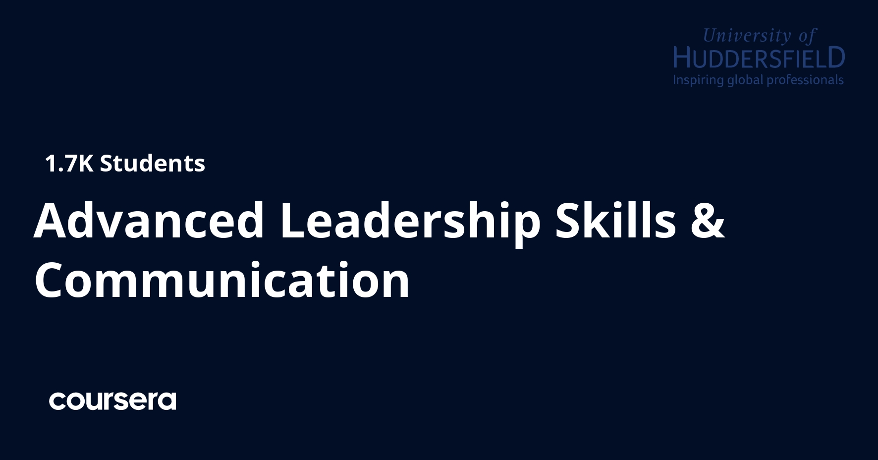 Advanced Leadership Skills & Communication | Coursera