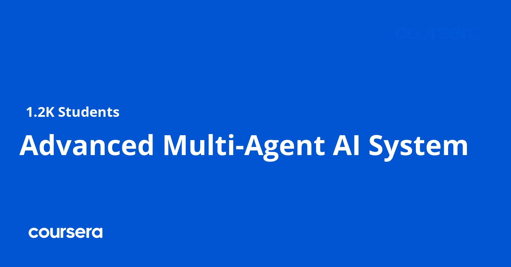 Advanced Multi-Agent AI System | Coursera