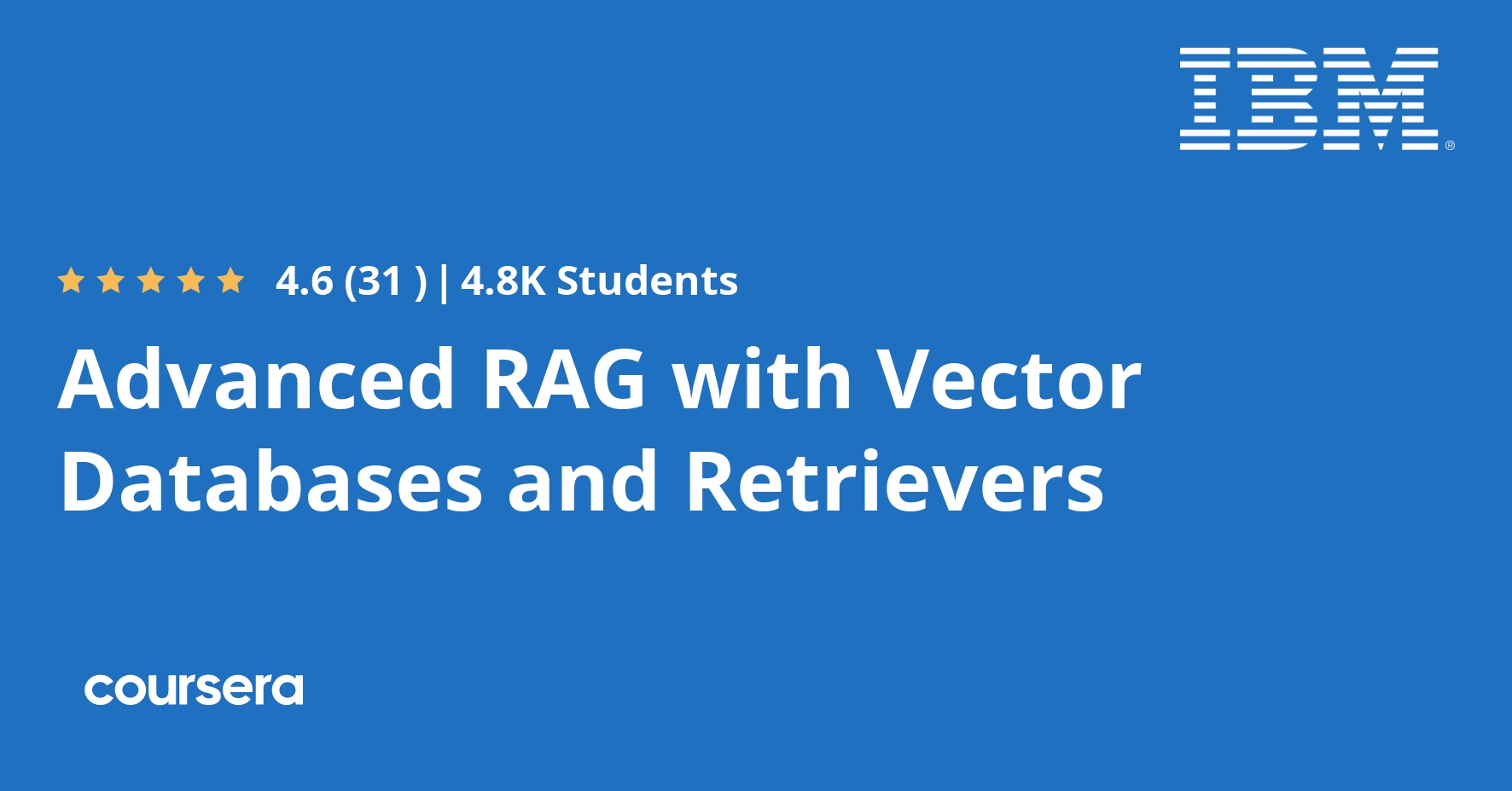 Advanced RAG with Vector Databases and Retrievers | Coursera