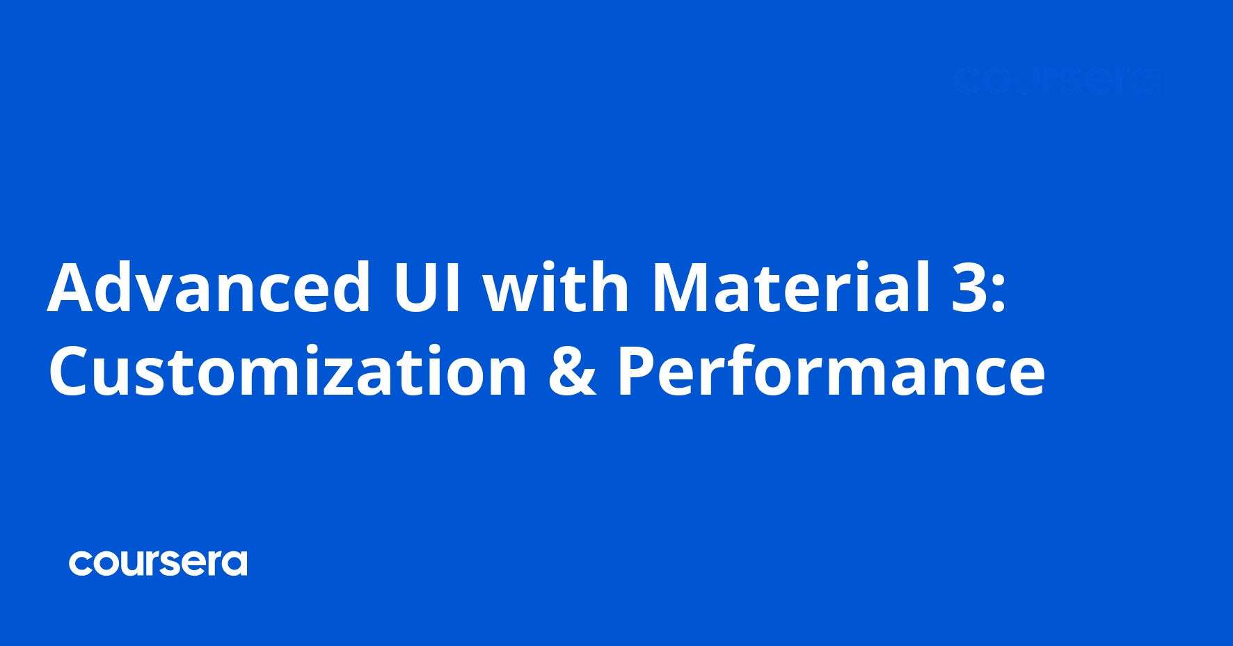 Advanced UI with Material 3: Customization & Performance