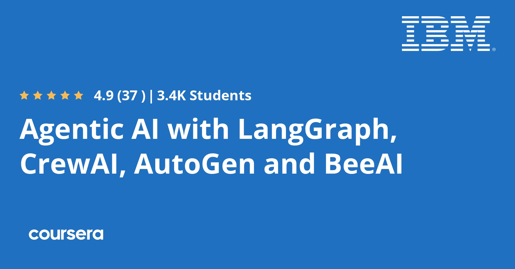 Agentic AI with LangGraph, CrewAI, AutoGen and BeeAI | Coursera