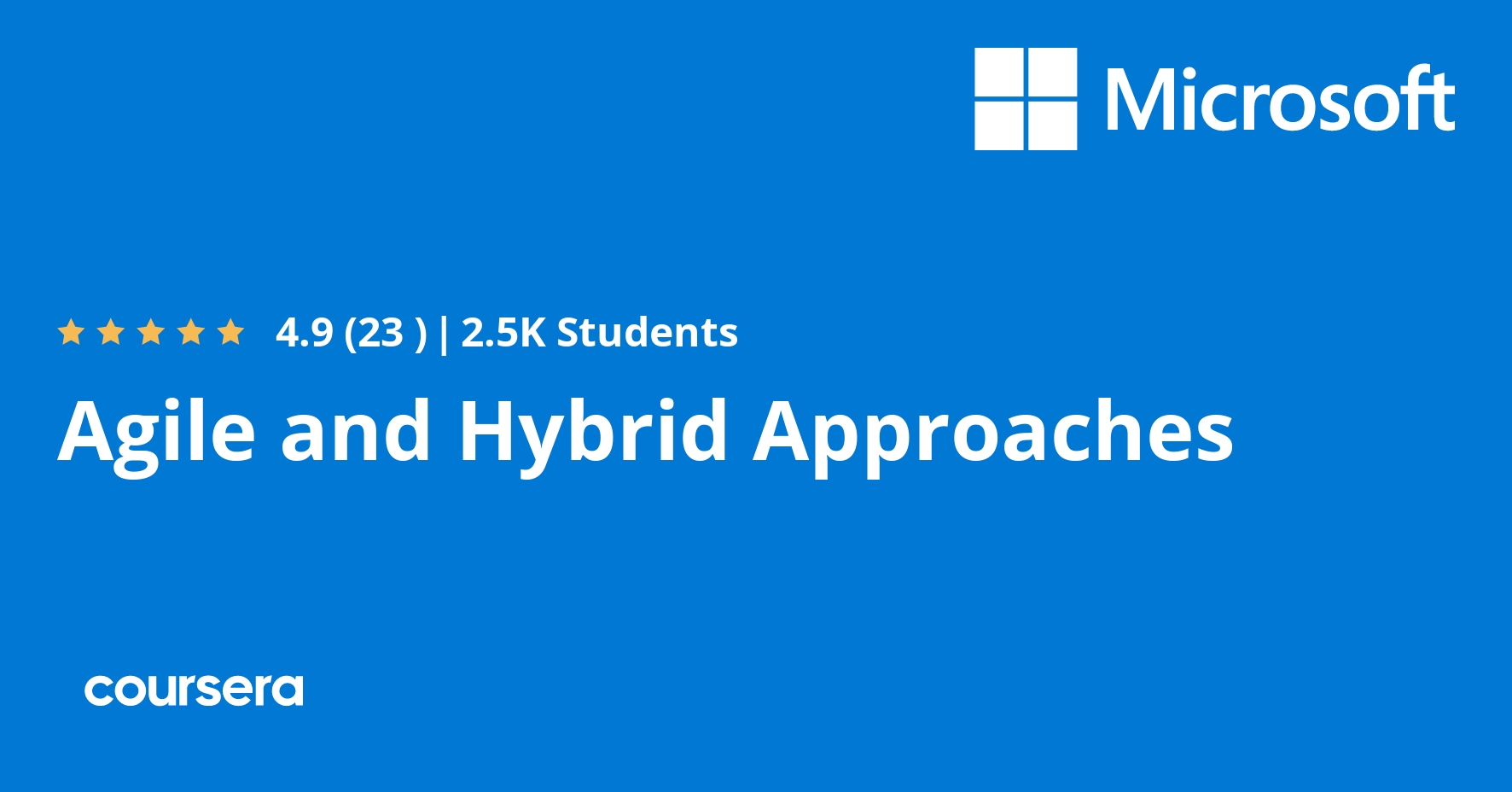 Agile and Hybrid Approaches | Coursera