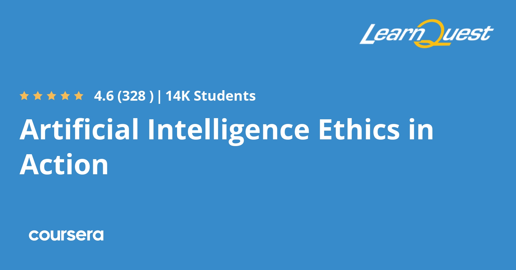 Artificial Intelligence Ethics in Action | Coursera