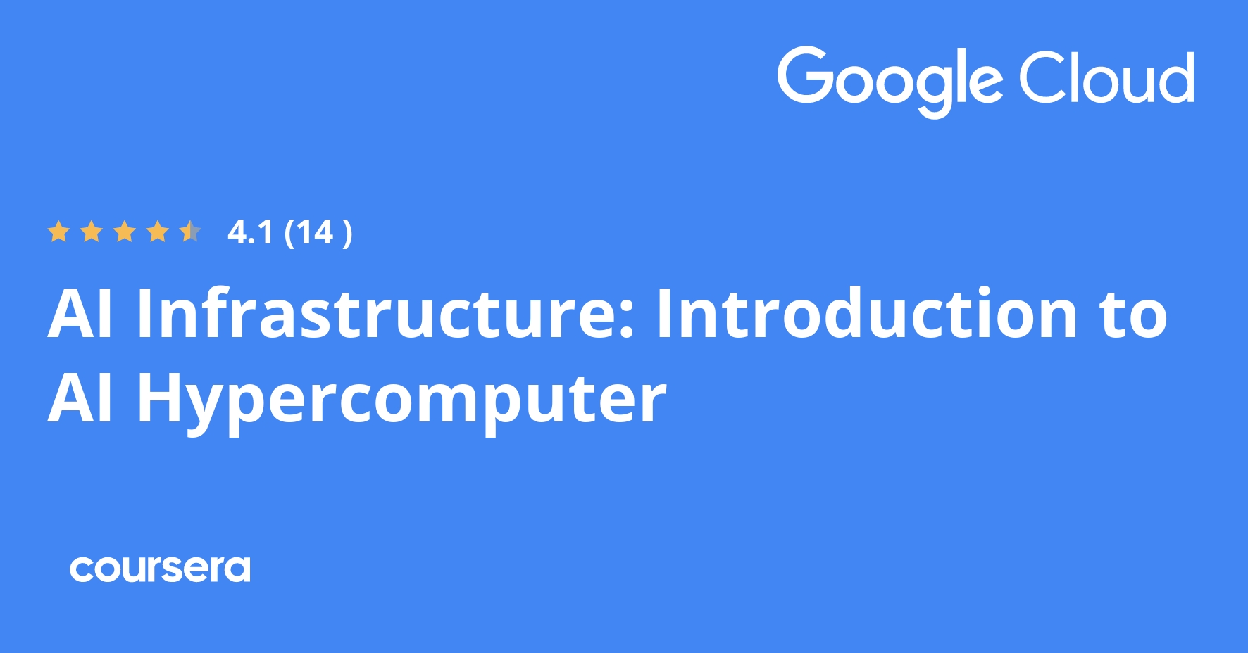AI Infrastructure: Introduction to AI Hypercomputer | Coursera
