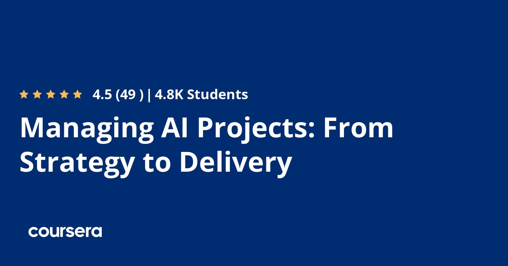 Managing AI Projects: From Strategy to Delivery | Coursera