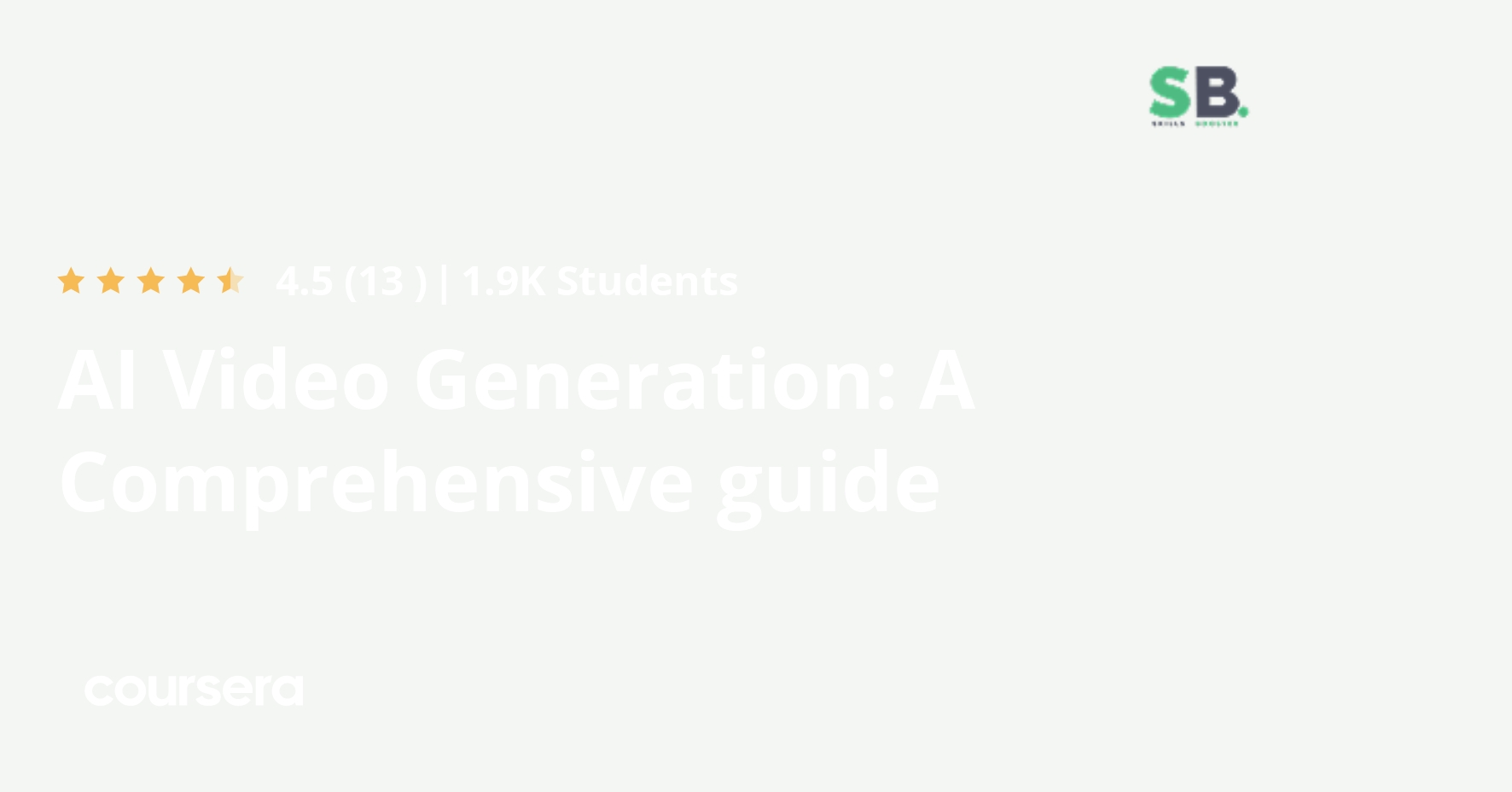 AI Video Generation: A Comprehensive guide | Coursera