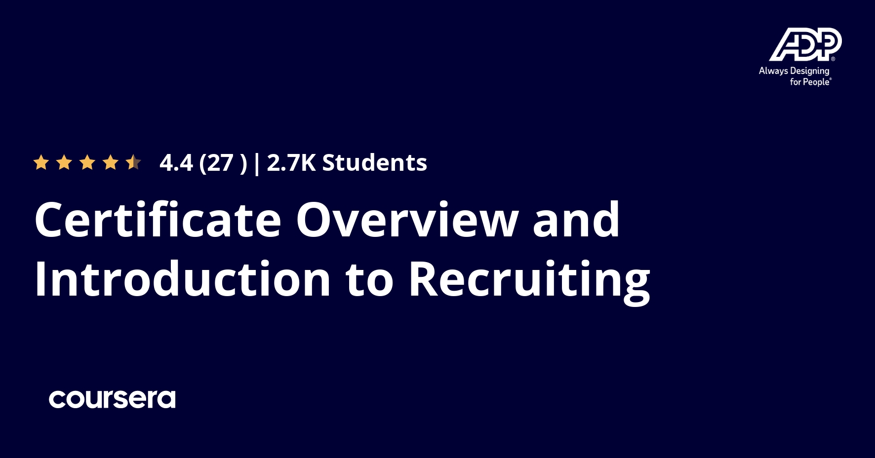 Certificate Overview and Introduction to Recruiting | Coursera