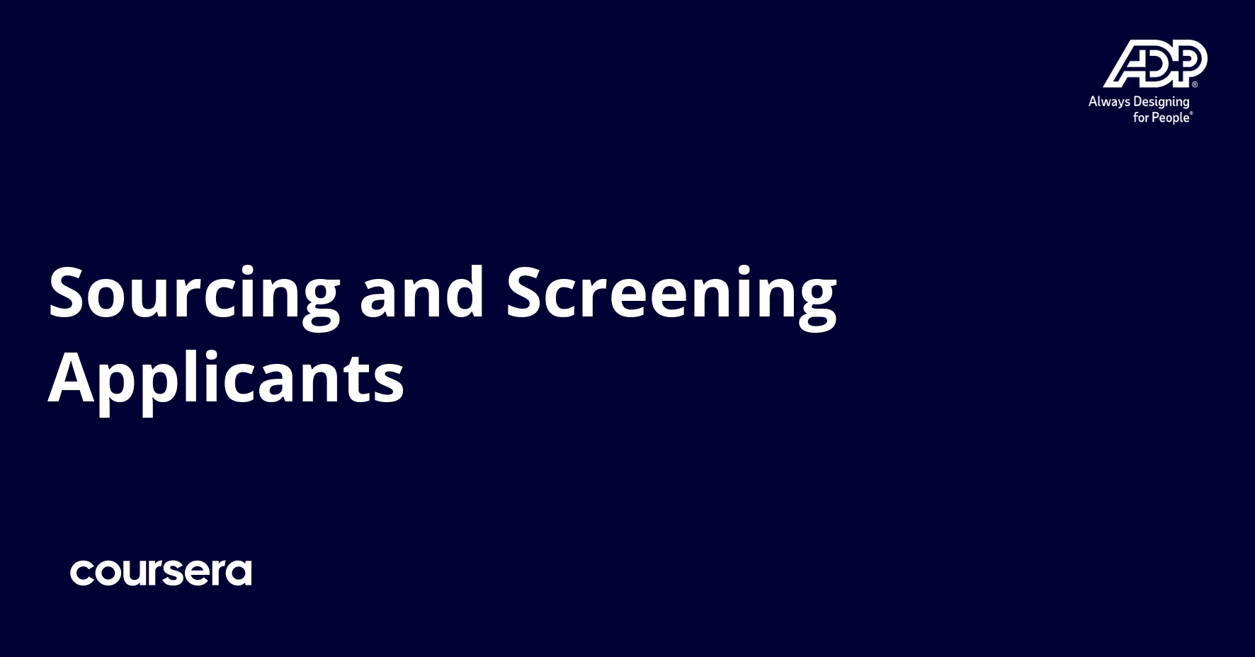 Sourcing and Screening Applicants | Coursera