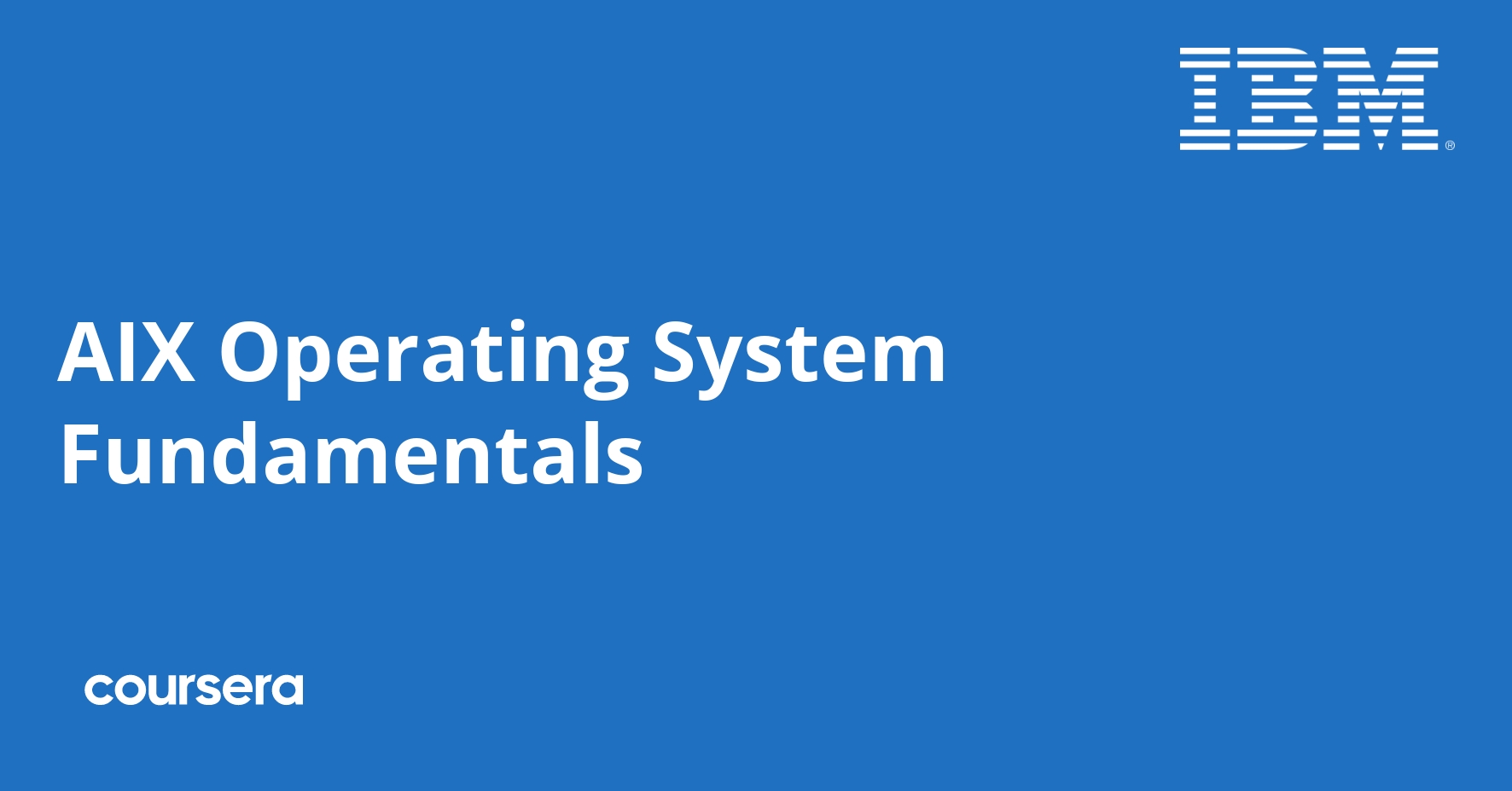 AIX Operating System Fundamentals | Coursera AIX Operating System Fundamentals | Coursera