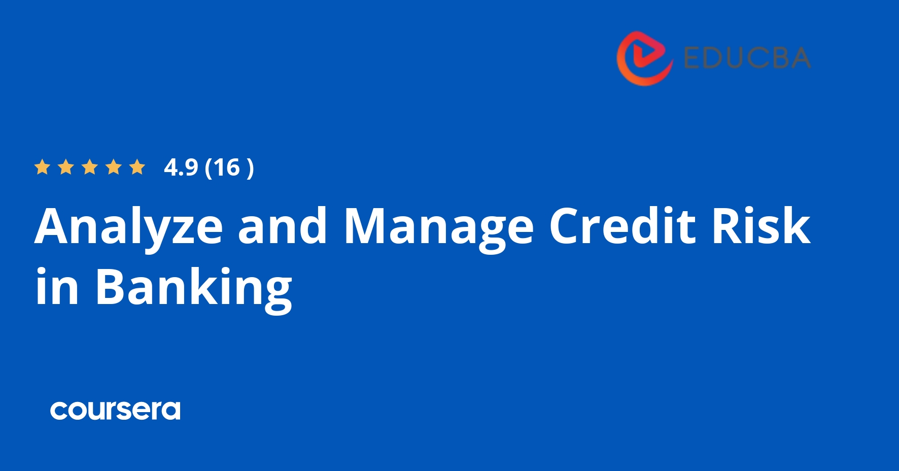Analyze and Manage Credit Risk in Banking | Coursera