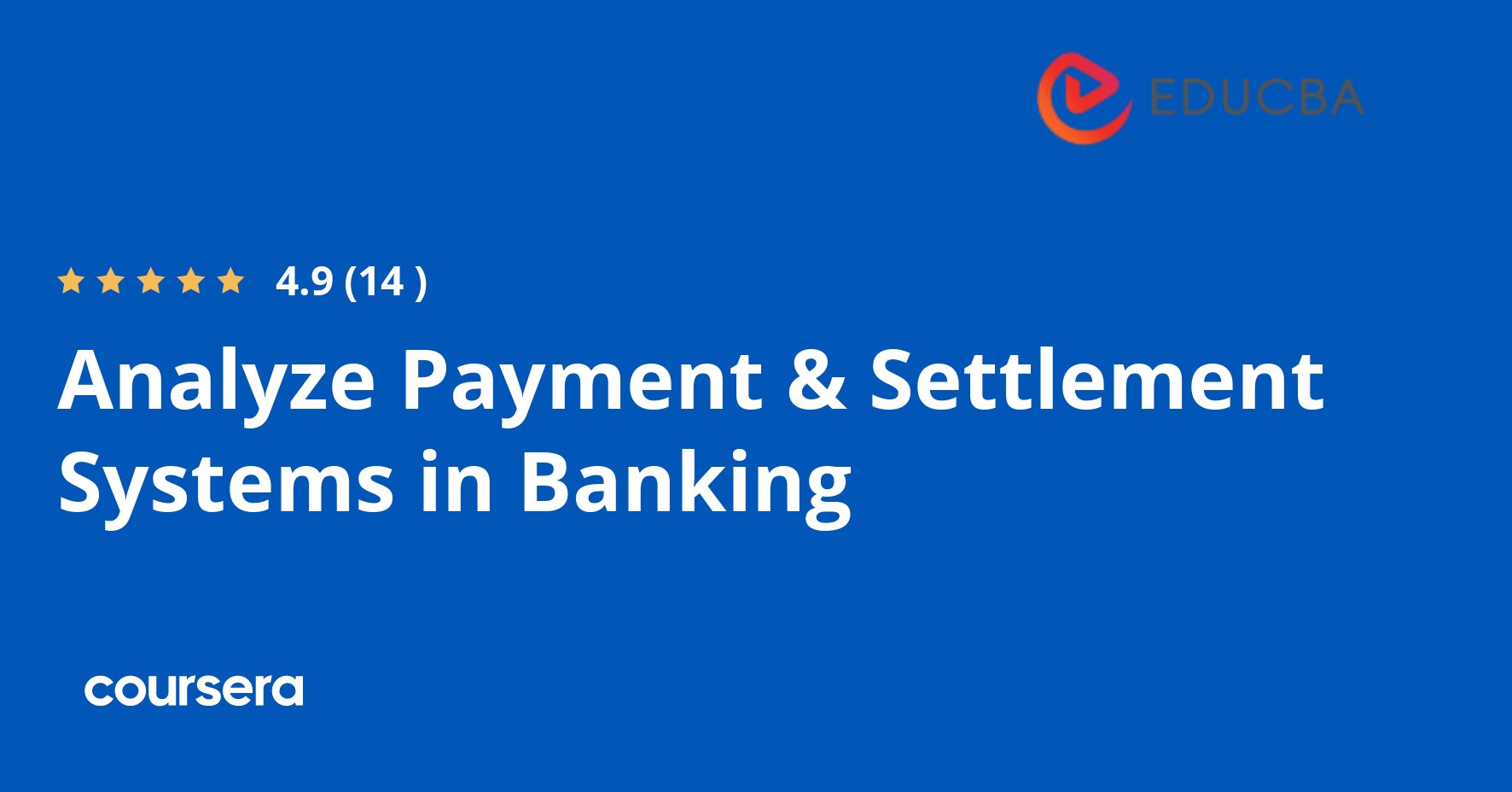 Analyze Payment & Settlement Systems in Banking | Coursera